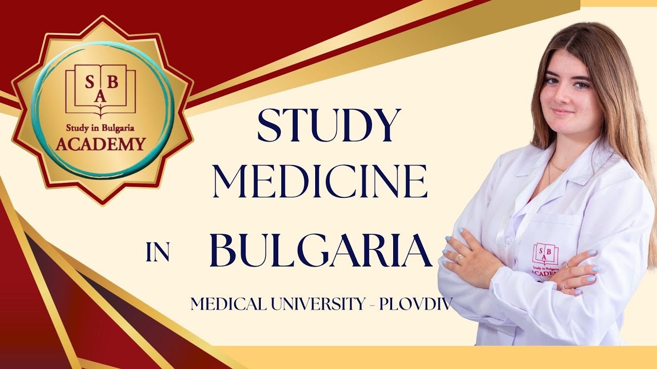Why Study Medicine in Bulgaria? Everything You Need to Know! |SB ...