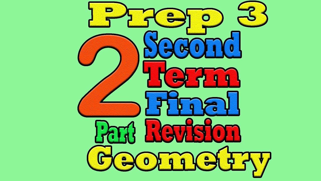 Prep [ 3 ] – Second term – Geometry – Final Revision Part [ 2 ...