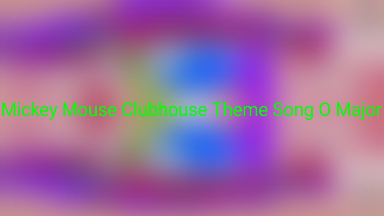 Mickey Mouse Clubhouse Theme Song O Major - YouTube