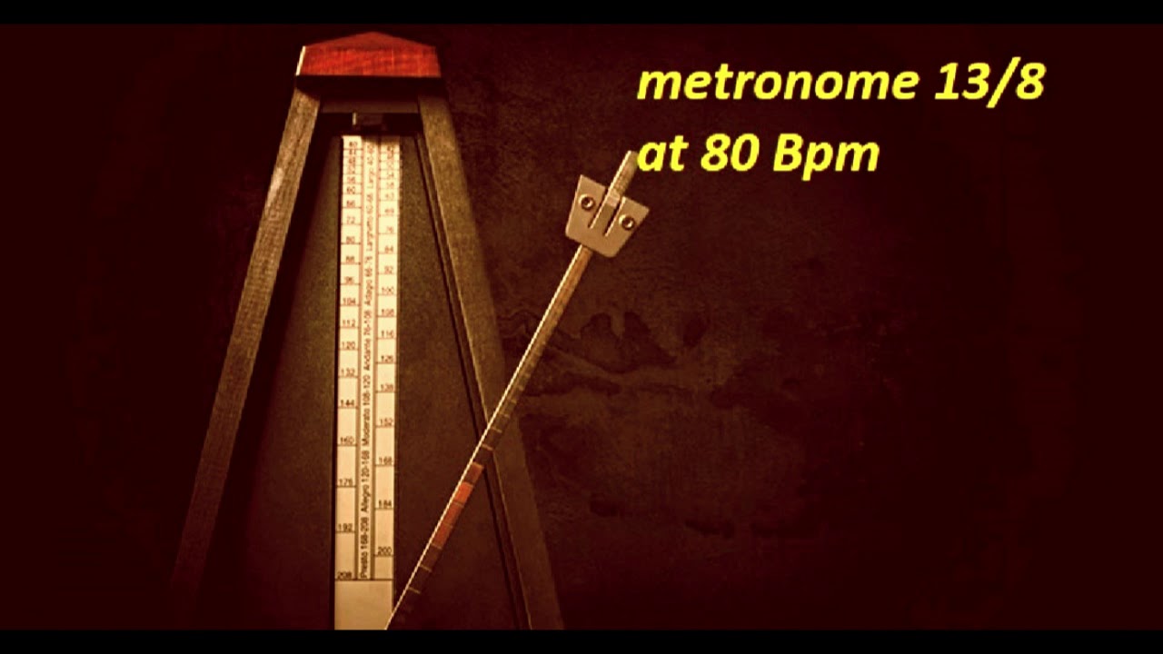 metronome 13/8 at 80 Bpm - YouTube
