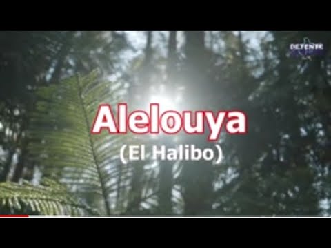 Alelouya (Paroles) - El Halibo - YouTube
