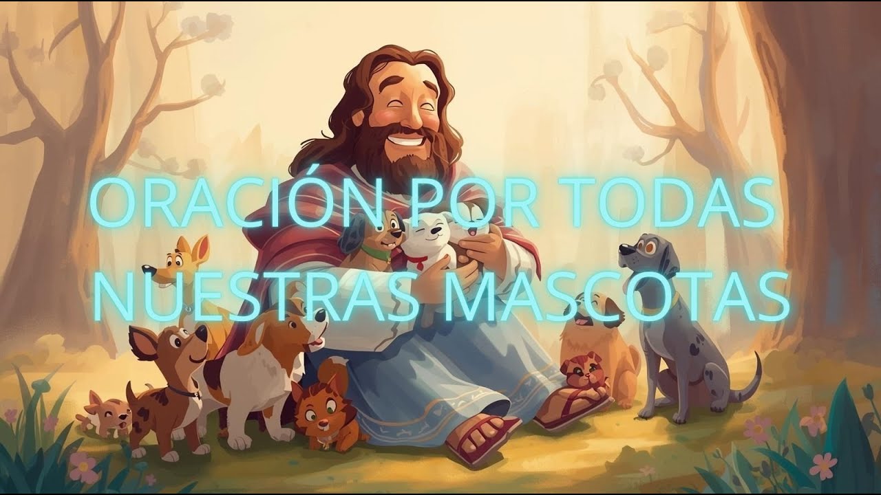 DIOS , ayuda a mi perrito y gatito | Oración por las mascotas - YouTube