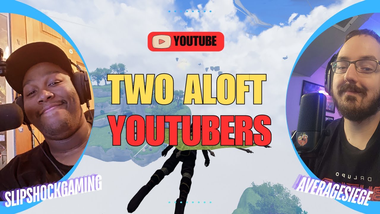 Two Aloft Youtubers #aloft #gaming #indies @AverageSiege ...