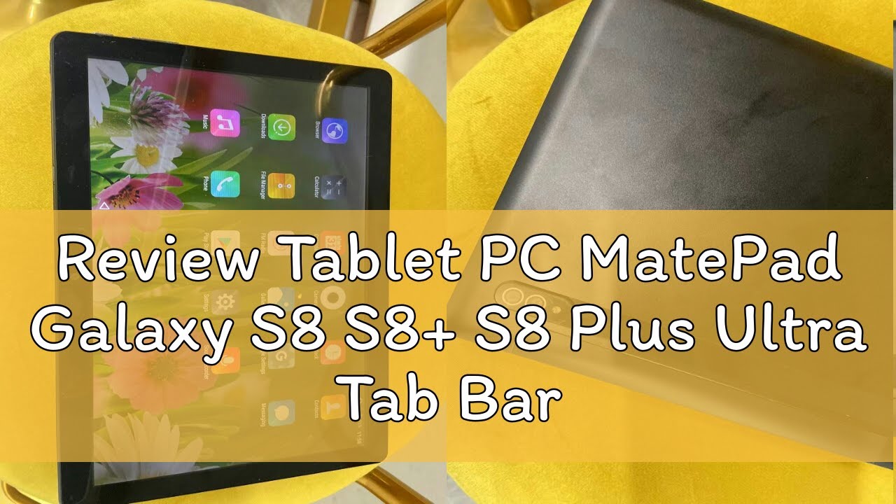 Review Tablet PC MatePad Galaxy S8 S8+ S8 Plus Ultra Tab Baru 12GB ...