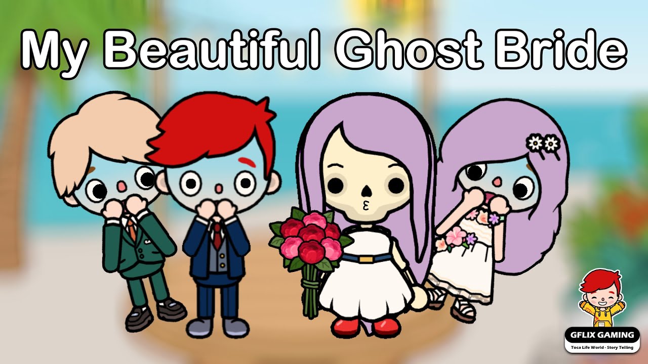 My Beautiful Ghost Bride 👻💍👰 | Toca Story | Toca Boca | Toca Life World ...