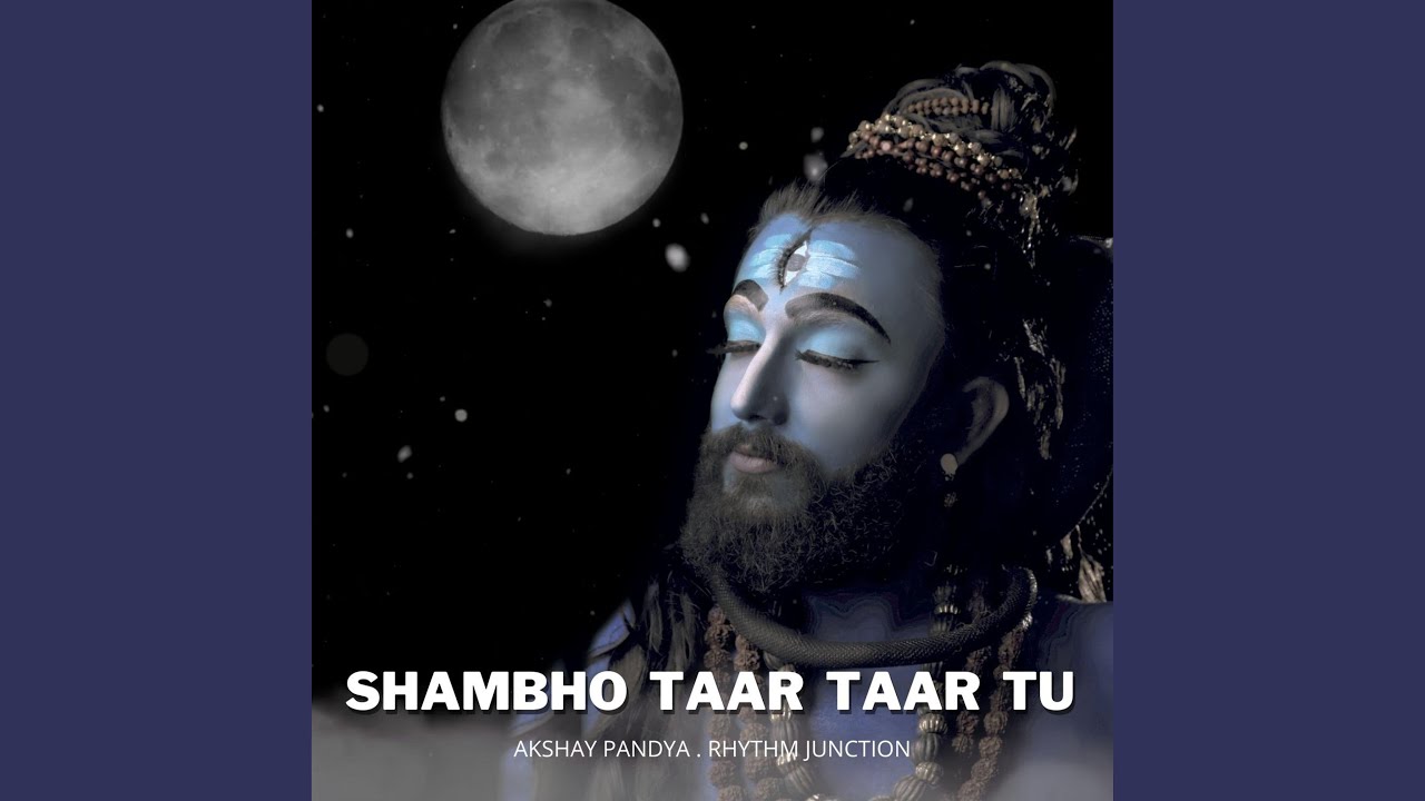 Shambho Taar Taar Tu - YouTube Music