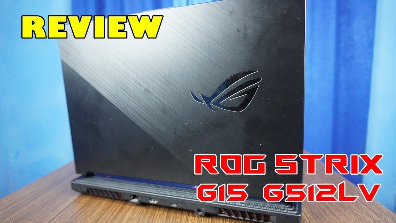 Review ROG Strix G15 G512LV - YouTube