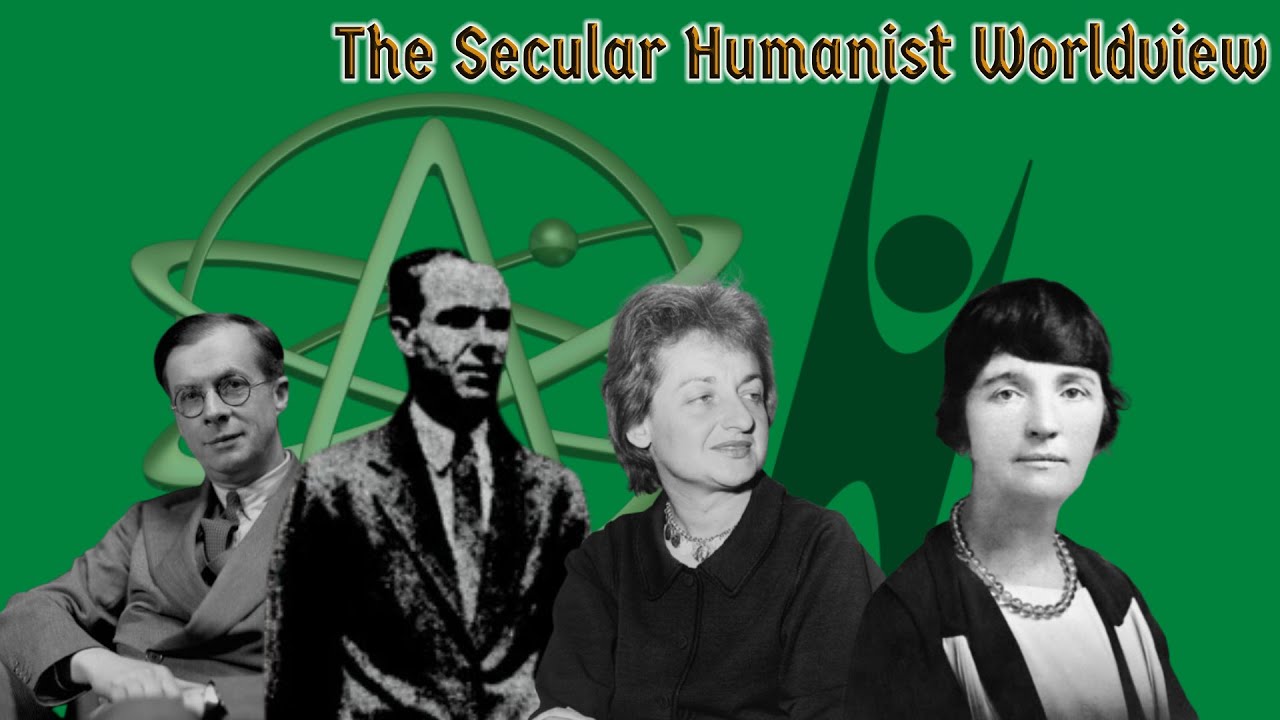 The Secular Humanist Worldview - YouTube