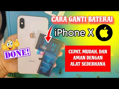 Cara Paling Mudah Ganti Baterai Sendiri || Tutorial Ganti Baterai iPhone X. (Cepa, Mudah, dan Aman)