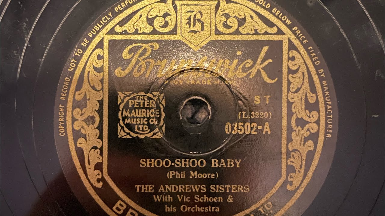 Shoo-Shoo Baby - The Andrew Sisters - Brunswick - HMV 157 Gramophone ...
