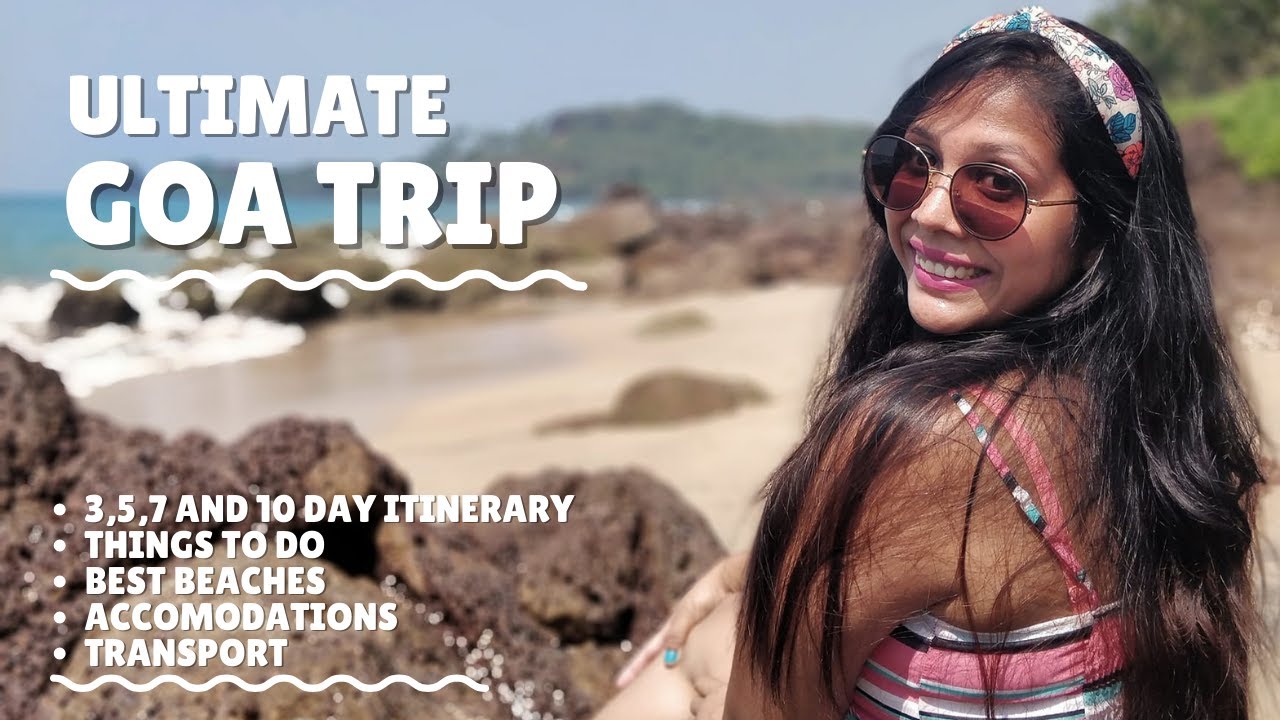 How to plan Goa Trip | Goa trip plan | Goa Travel Guide | Goa itinerary ...