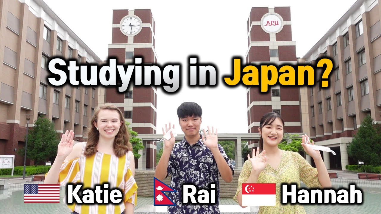 6 stories of APU life by 3 international students / Studying in Japan ...
