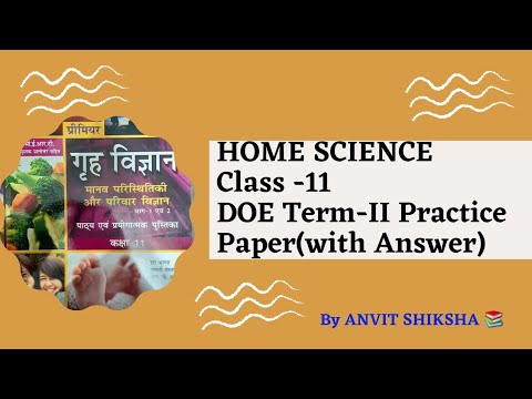Class 11| HOME SCIENCE| Term II|DOE Practice Paper with Answer|कक्षा 11 ...