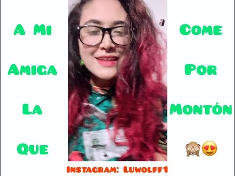 A mi amiga la que come mucho 😍🙈 - Lu Wolff Rap - YouTube