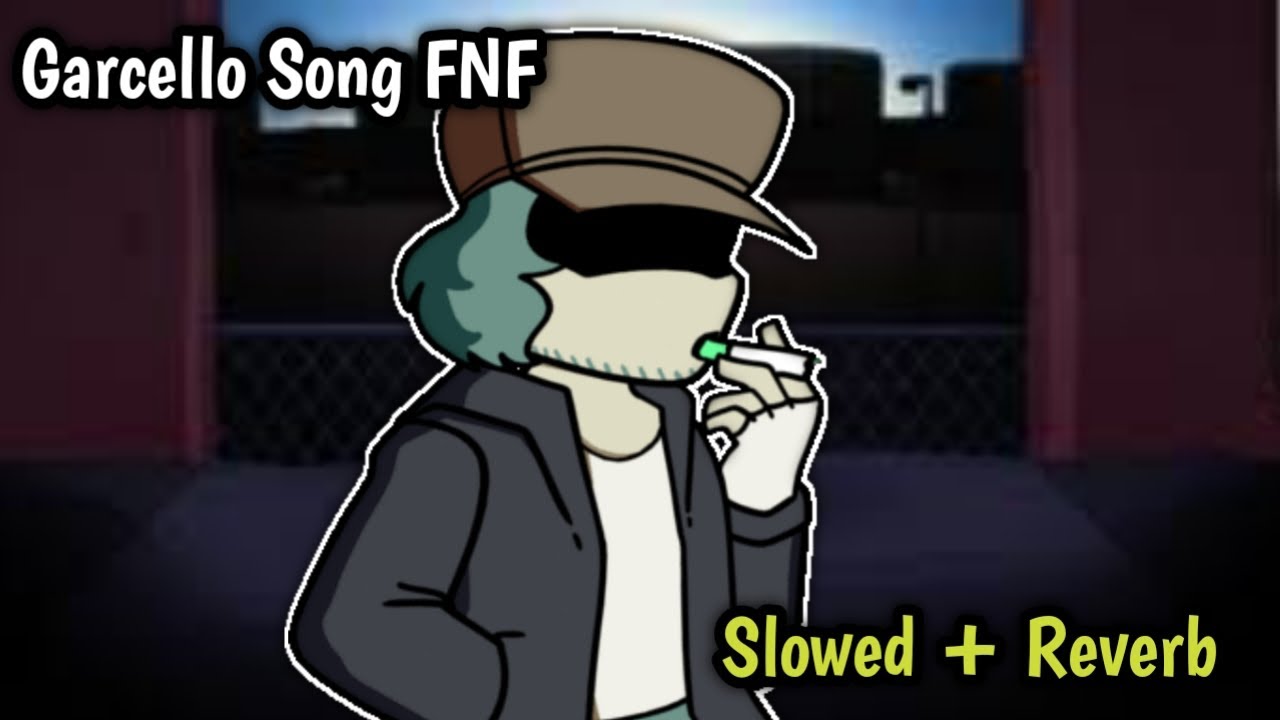 FNF Garcello Full Song With Slowed + Reverb And Good Sound! (Roblox ...