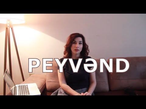 Peyvend edekmi? 1-ci hisse