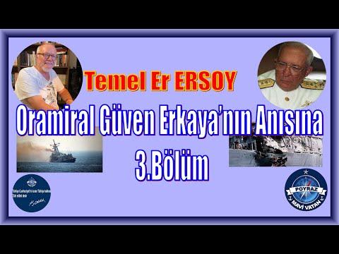 Vizyoner Bir Komutan: Oramiral Güven Erkaya’nın Anısına 3. Bölüm - Temel Er ERSOY