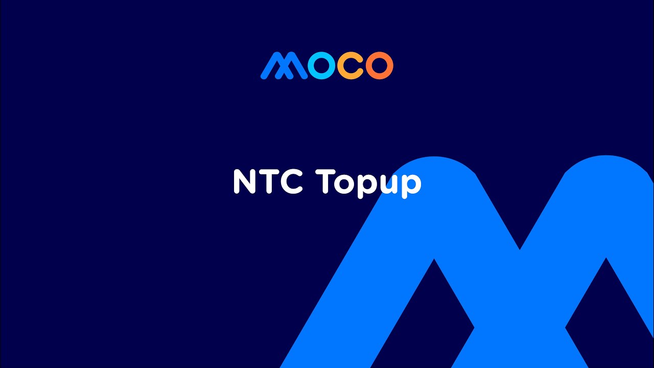 How to Top Up Your NTC Number in MOCO? | Tutorial Video - YouTube