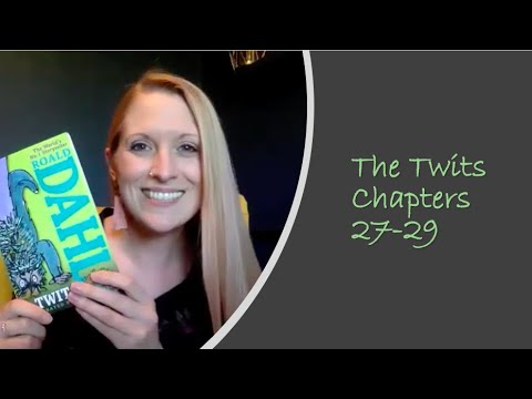 The Twits - Chapters 27-29 - YouTube