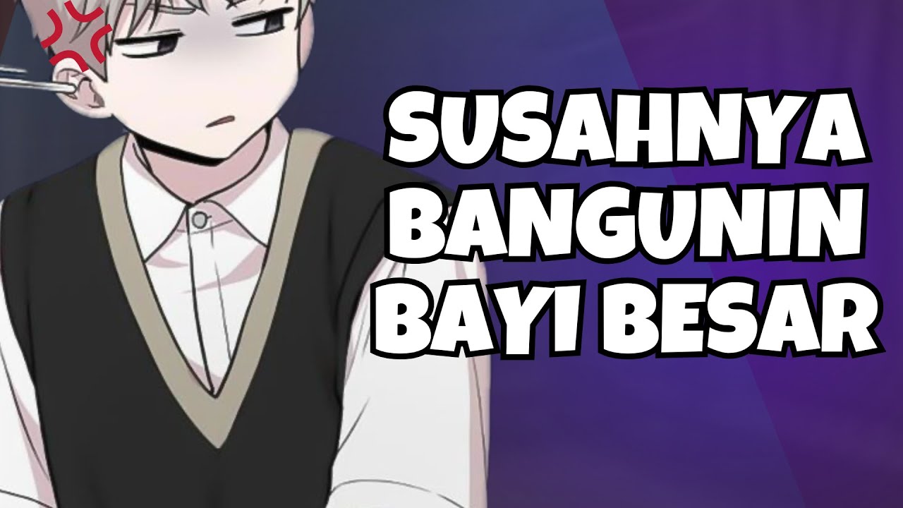 ASMR Husband | Bangunin Bayi Besar | Part 354 | Asmr Cowok | Clingy ...