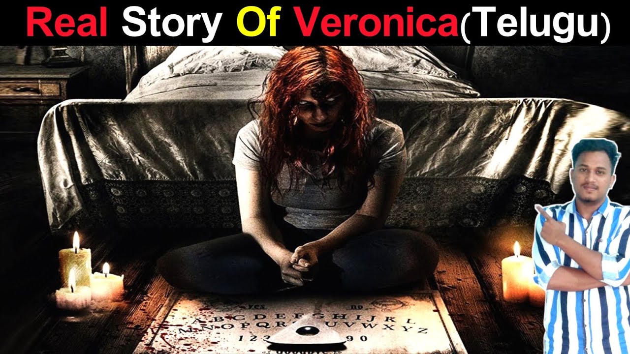 Veronica Real Haunted Story Explained In Telugu - YouTube