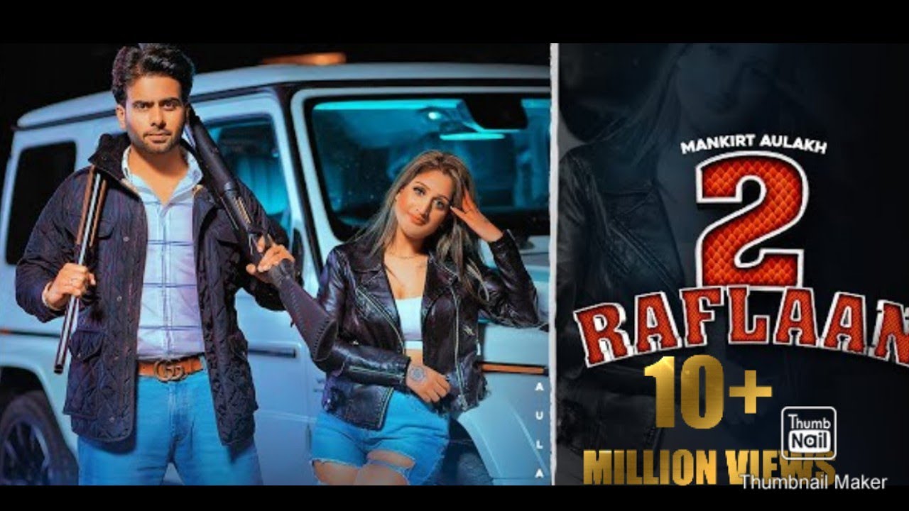 2 rafla new panjabi song (ft mankrit aluakh / sukh /lastest mucilage ...
