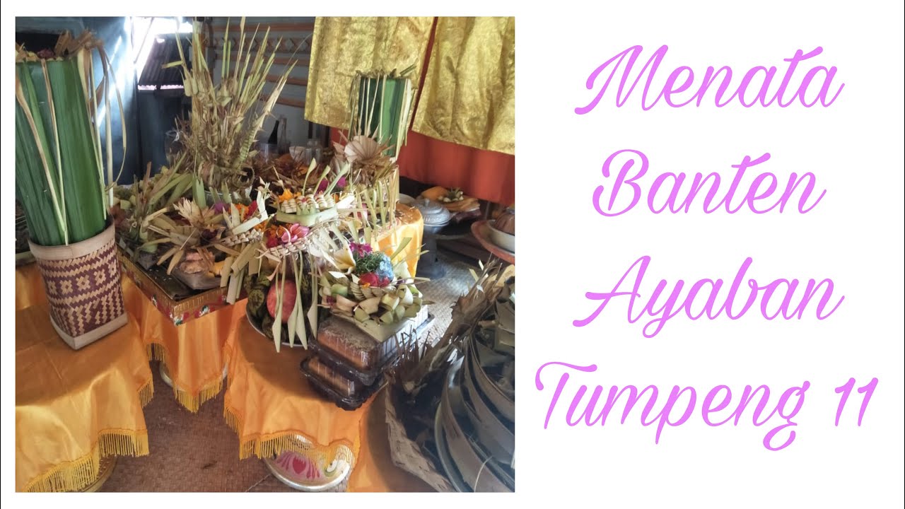 Cara menata banten ayaban tumpeng 11 - YouTube