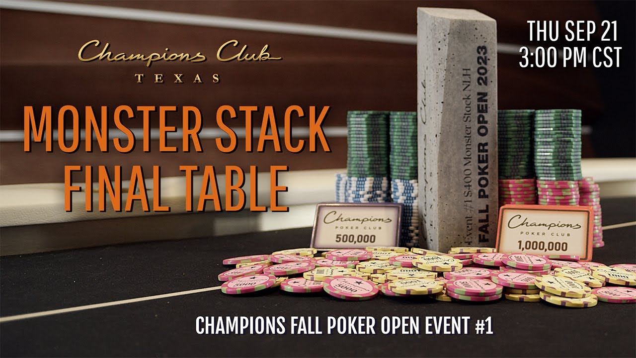 Monster Stack Final Table - 2023 Champions Fall Poker Open Event #1 - 9 ...