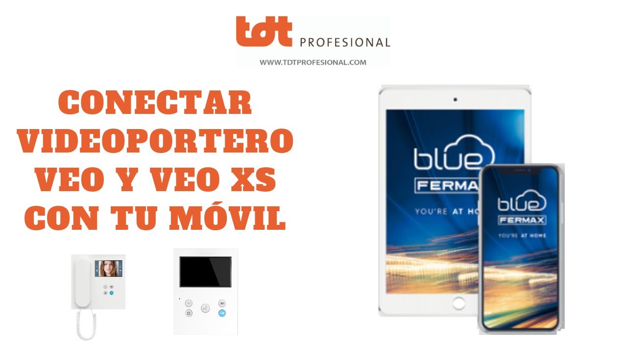 Guía para conectar móvil o tablet a Videoportero Fermax con WiFi - YouTube
