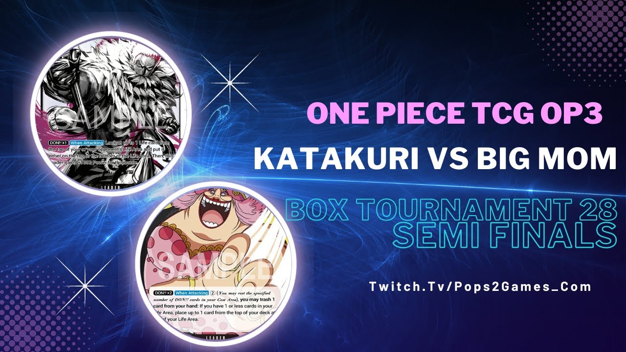 One Piece TCG: Katakuri vs Big Mom | OP3 BOX Tournament 28 | Semi ...
