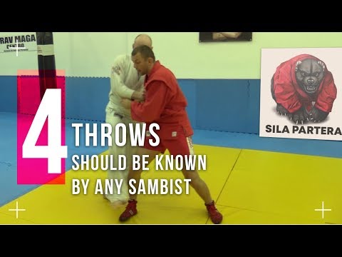 What 4 throws should be known by any sambist? \\ sambo academy