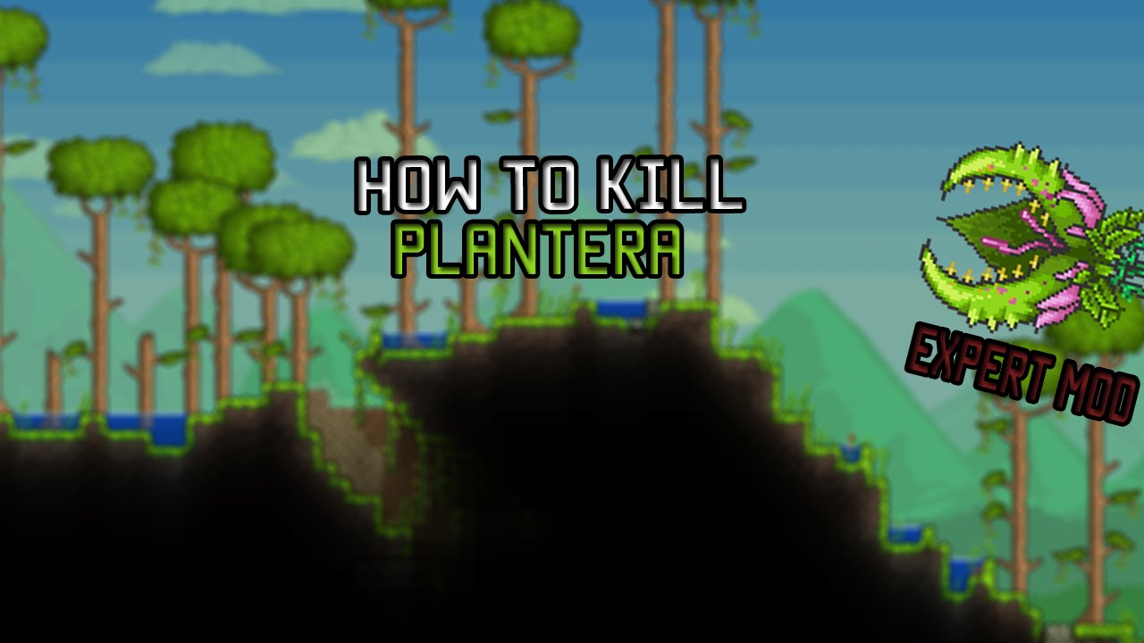 "How to kill" - Plantera [Expert mod 1.3] - YouTube