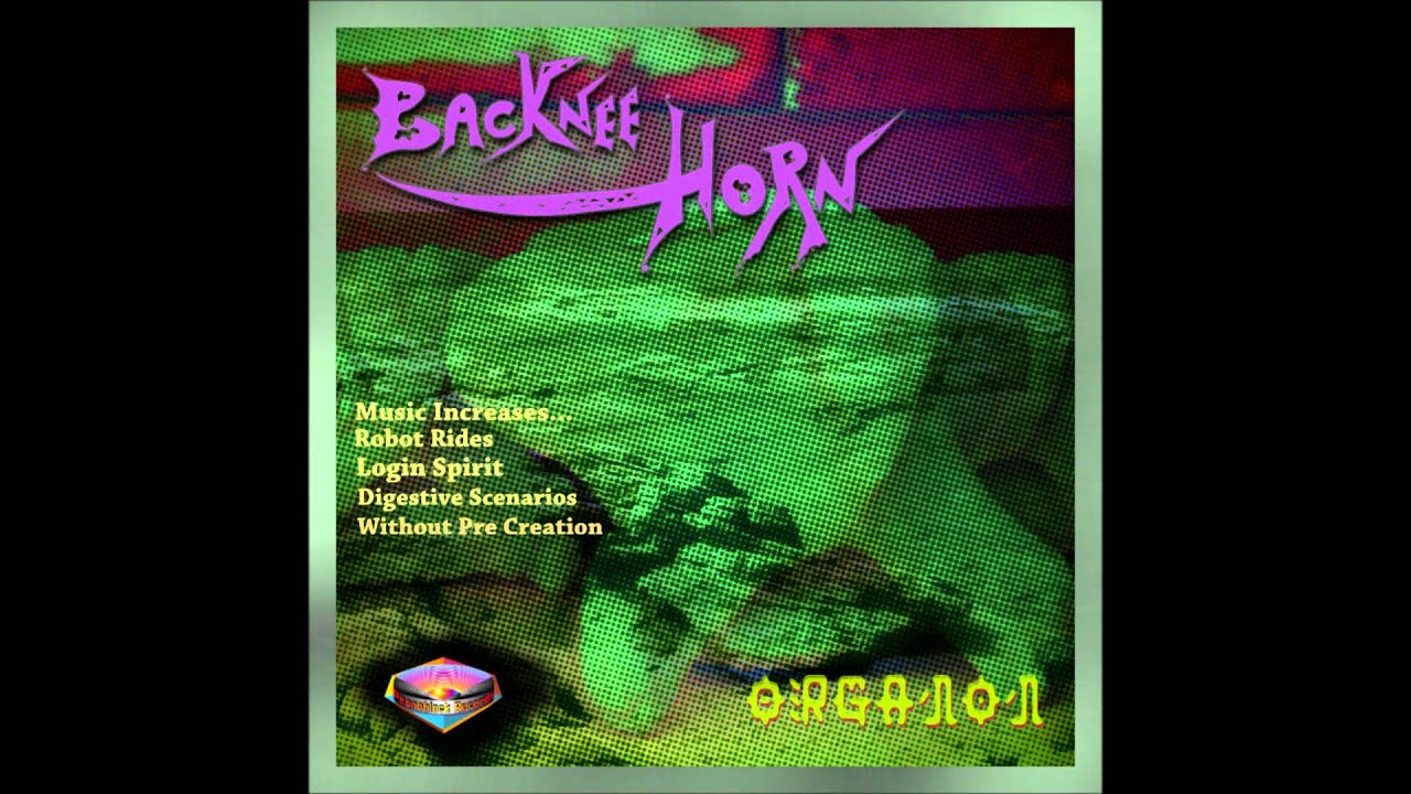 Backnee Horn - Organon - 02 - Login Spirit - YouTube