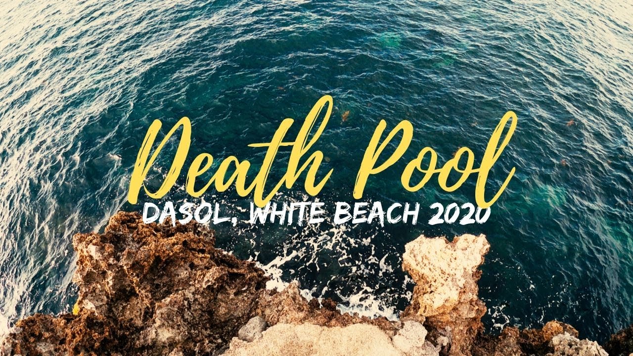 DASOL WHITE BEACH 2020 | DEATH POOL! | VLOG 1 - YouTube