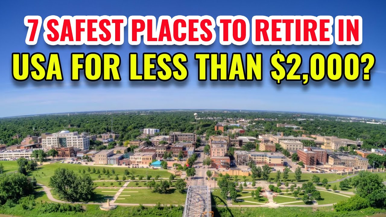 7 Safest Places to Retire in the US for Less than $2,000 a Month - YouTube