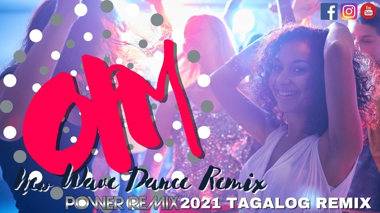 NEW TAGALOG DANCE REMIX 2021 / BEST OPM MIX / LOVE SONG / Nonstop Pinoy ...