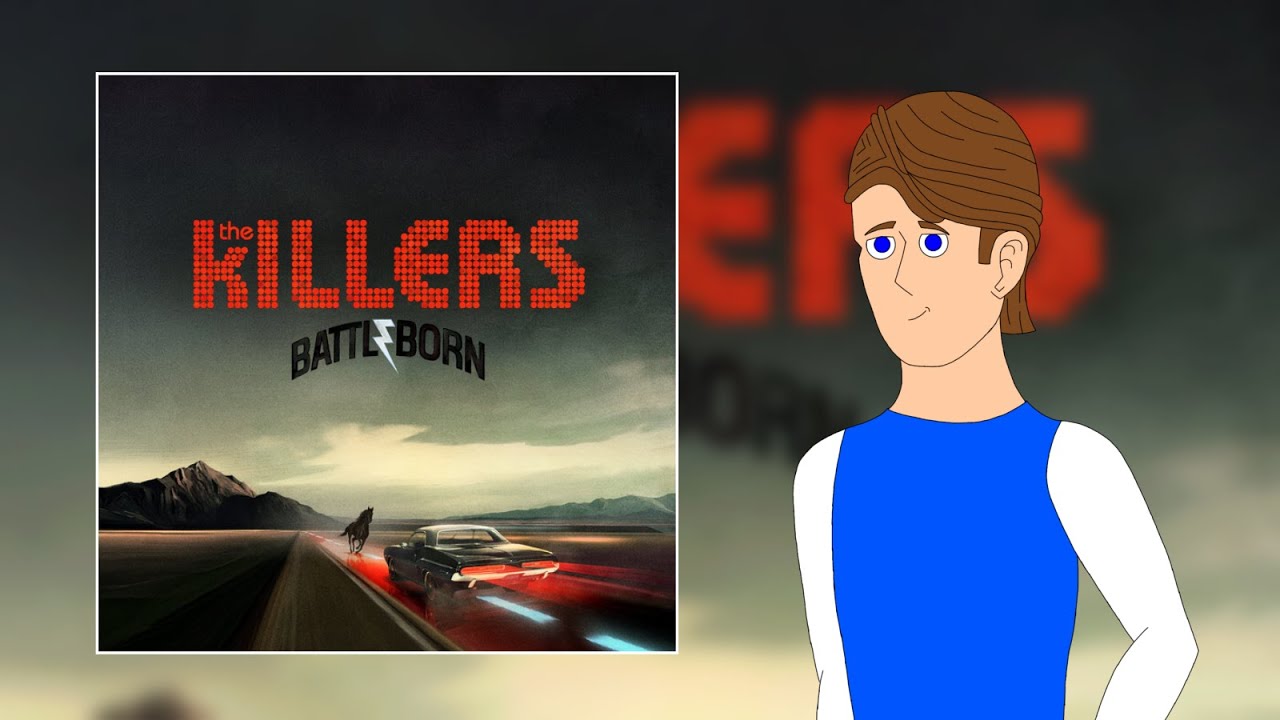 The Killers: Why Battle Born is my Favorite Album (10 Year Anniversary ...