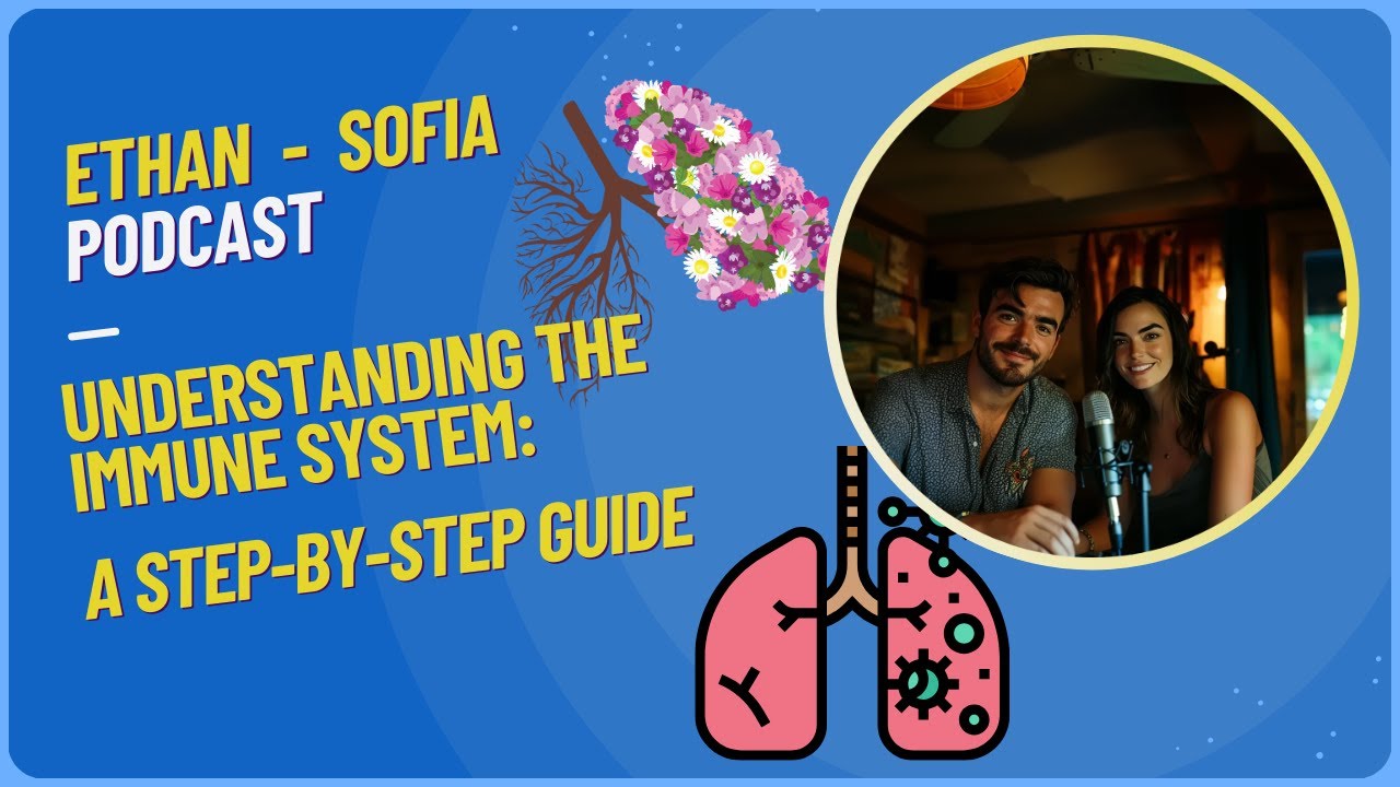 Understanding the Immune System: A Step-by-Step Guide - YouTube