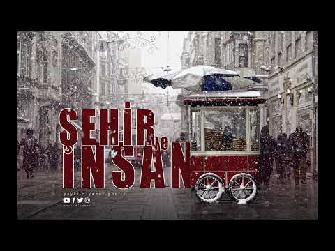 Şehir ve İnsan - Sesli Kitap