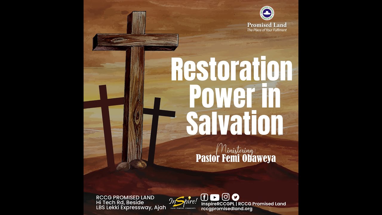 RESTORATION POWER IN SALVATION || Pastor Femi Obaweya || Sunday 21st ...