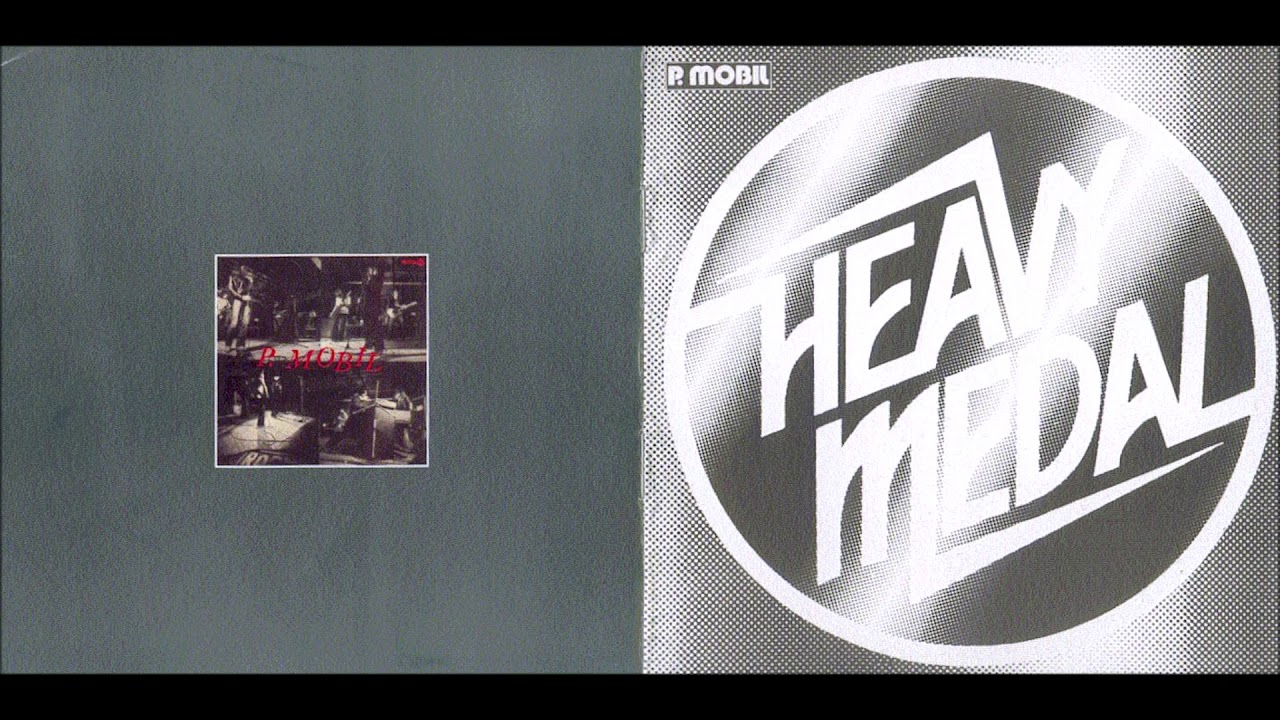 P. Mobil - Heavy Medal - 1983 - teljes album - YouTube
