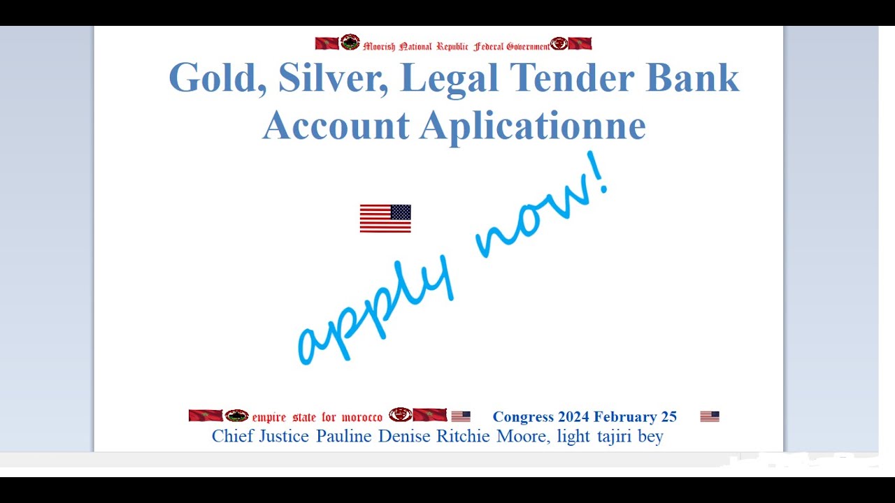 Apply for Gold, Silver, Legal Tender Bank Accounte (Link to ...