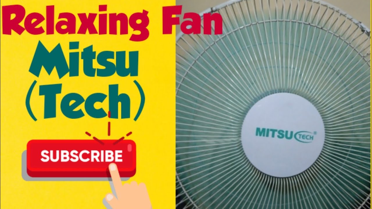 Relaxing Fan/Mitsu(Tech) - YouTube