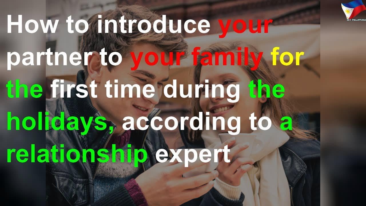 How to introduce your partner to your family for the first time during ...