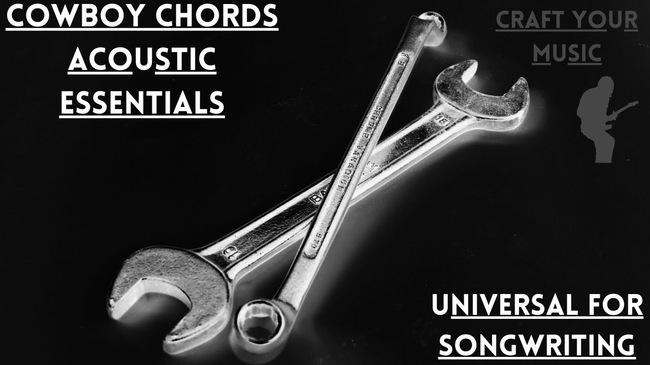 Cowboy Chords 5 Lesson - Learn these to learn all of music - YouTube