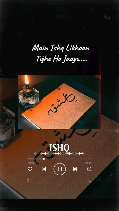 Main Ishq Likhu Tujhe Ho Jaye🍁....| Lyrics | Full Song | #ishq #relaxing - YouTube