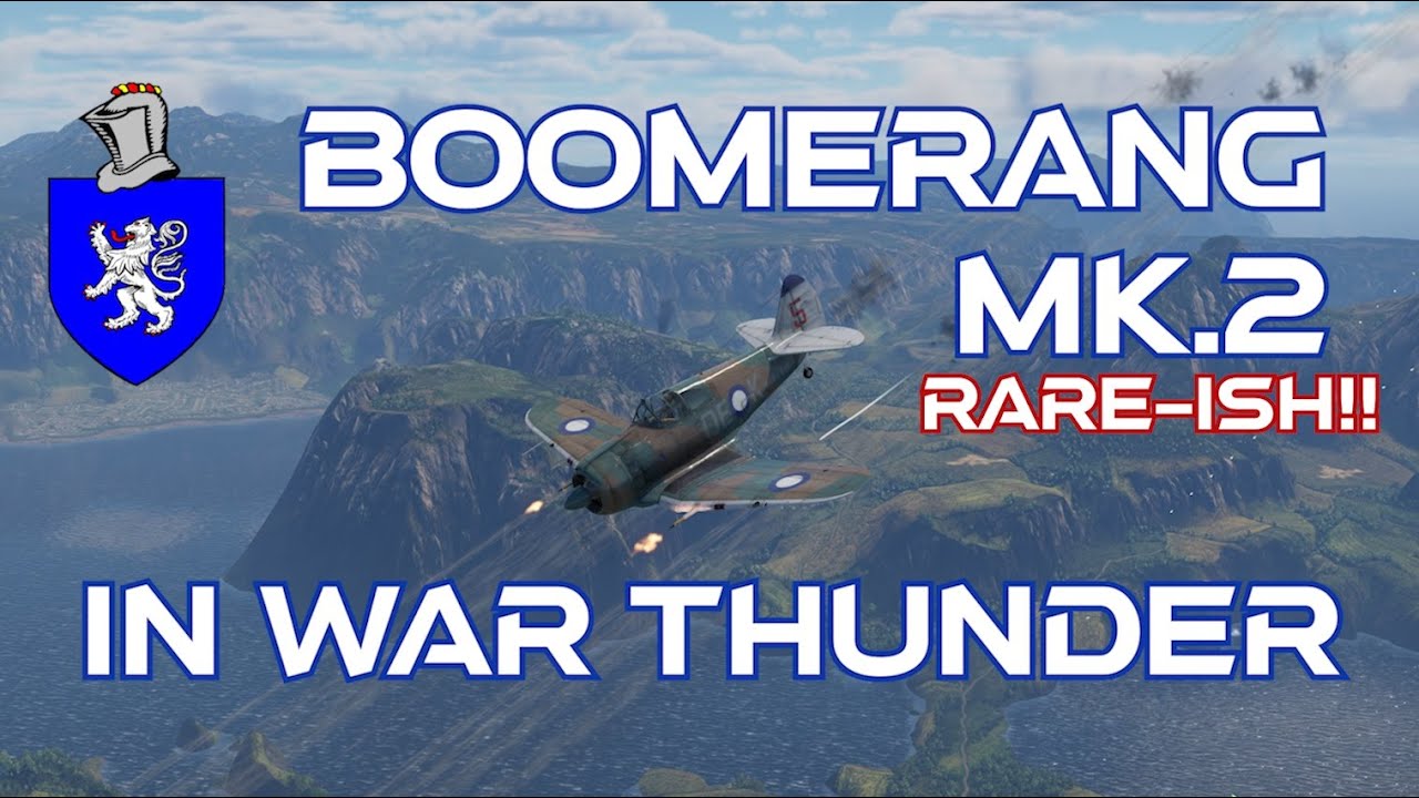 Boomerang Mk.2 [RARE-ISH] In War Thunder : A Basic Review - YouTube