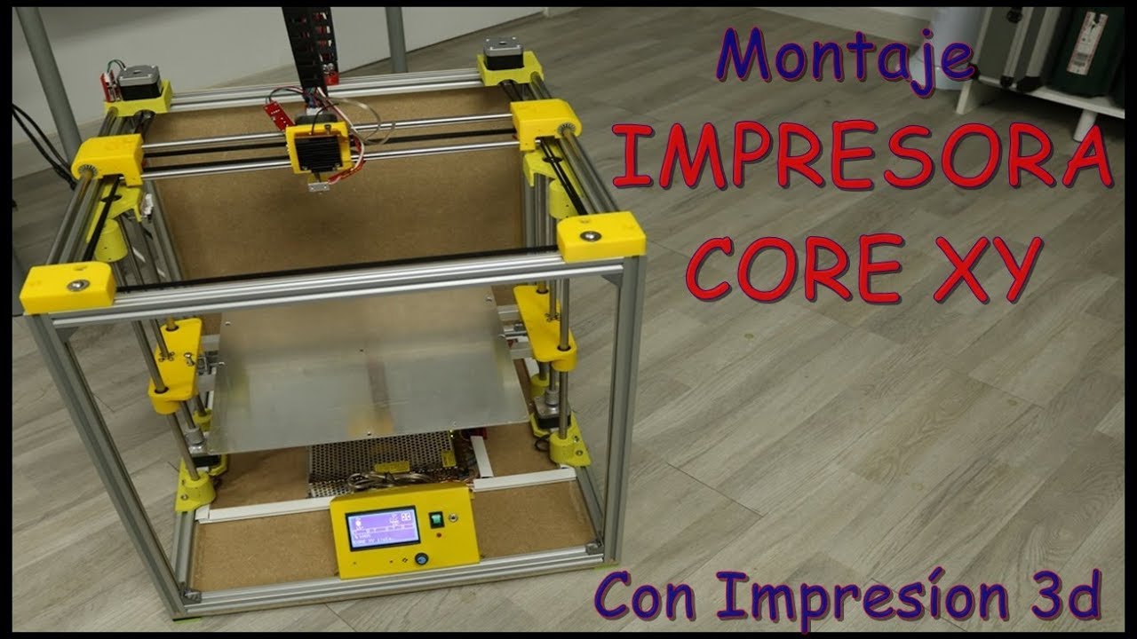 Montaje IMPRESORA CORE XY, Parte 1 - Printer core xy - YouTube