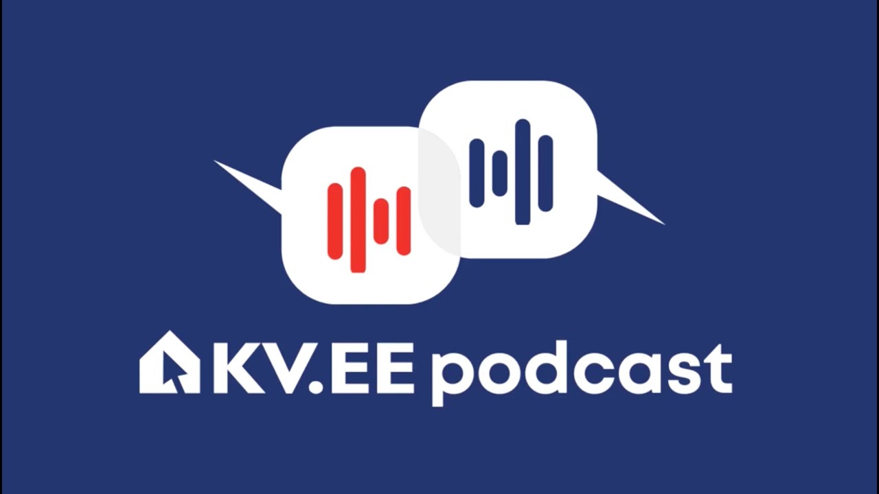 #096 KV.EE kinnisvara-podcast: Laenuturg- kas kinnisvaraturu gaas või ...