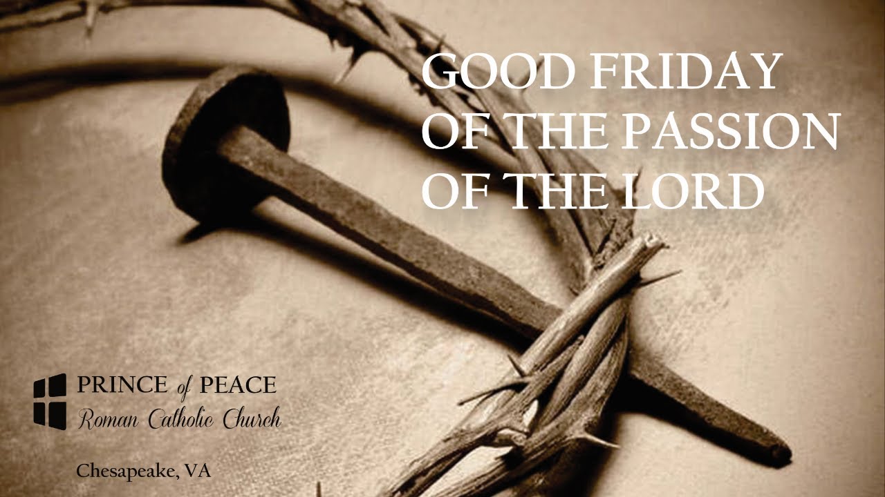 4-7-23 -Good Friday of the Lord’s Passion - YouTube